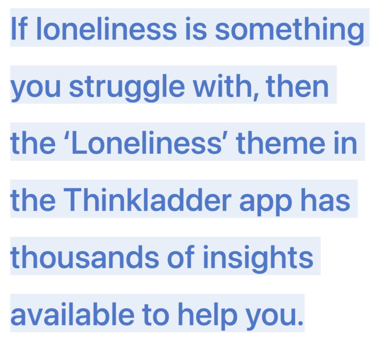 Loneliness: Thinkladder Theme